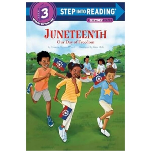 Ten Juneteenth Children’s Books that Teach about the Holiday - Read ...