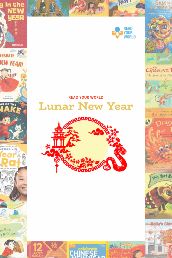 Lunar New Year | Resources - Read Your World