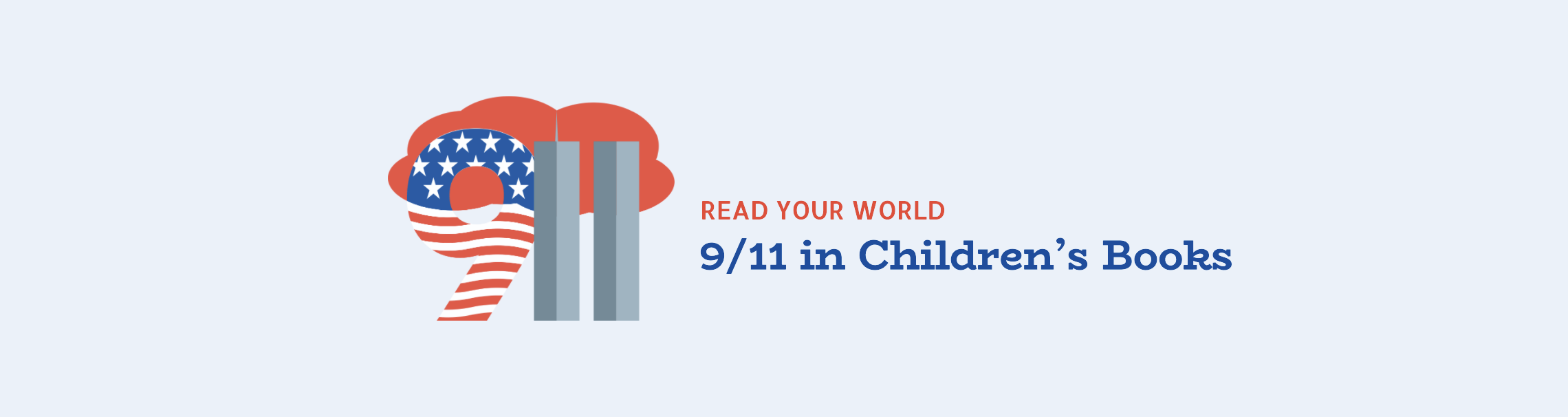 9/11 in Children's Books - Read Your World