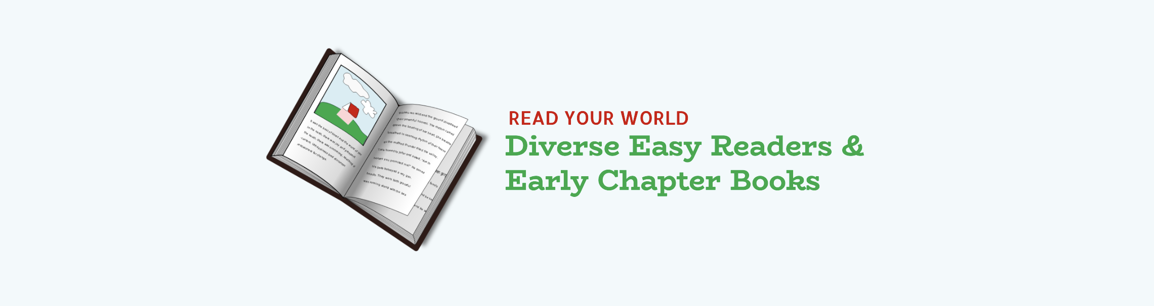 Diverse Easy Readers & Early Chapter Books - Read Your World